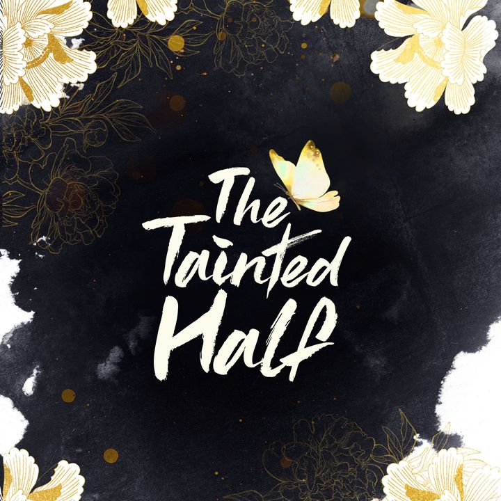 The Tainted Half - Official Novel | Manta
